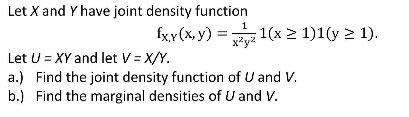 Solved 1 = - Let X and Y have joint density function fx,x(x, | Chegg.com