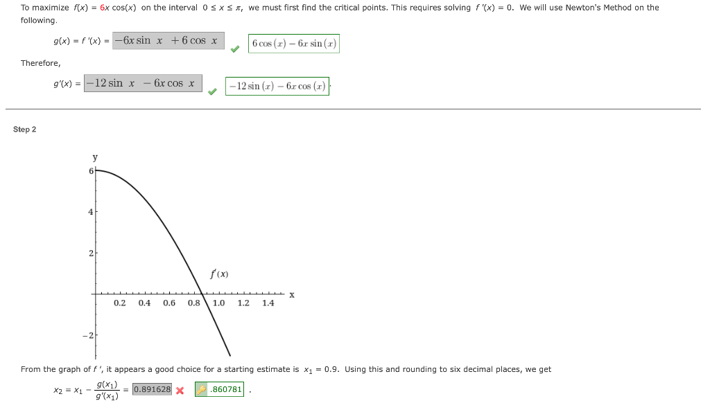 Solved To maximize f(x)=6xcos(x) on the interval 0≤x≤π, we | Chegg.com
