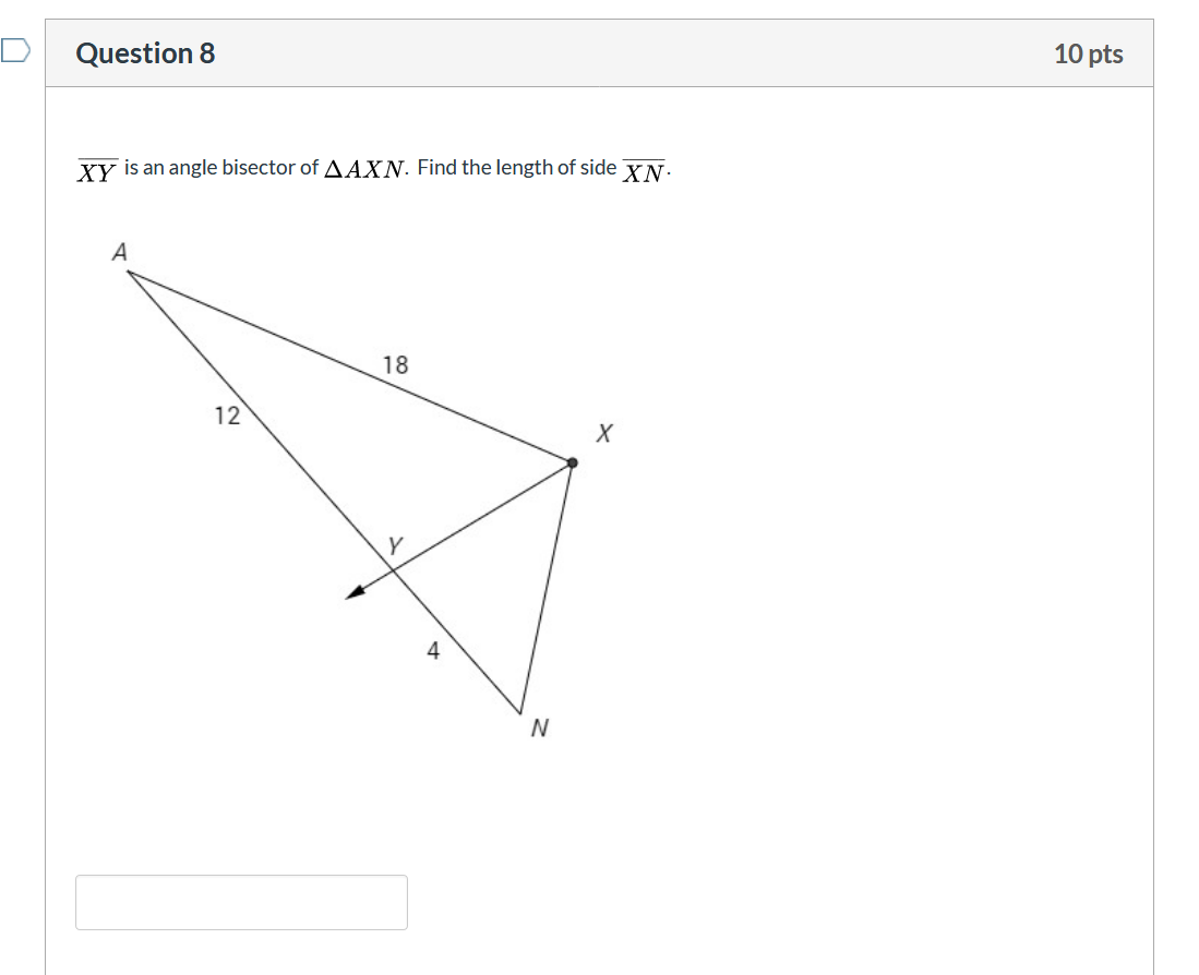Solved is an angle bisector of Δ A X N . Find the length | Chegg.com