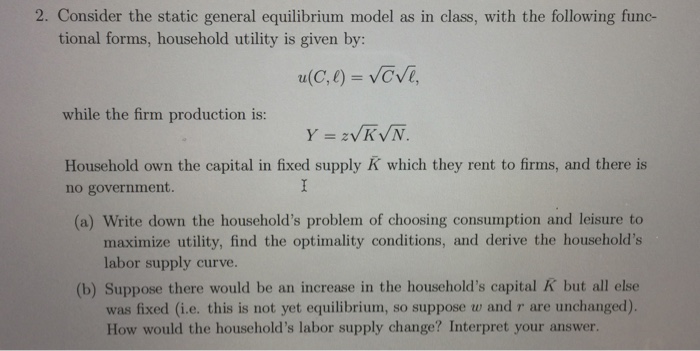 Solved 2. Consider the static general equilibrium model as | Chegg.com