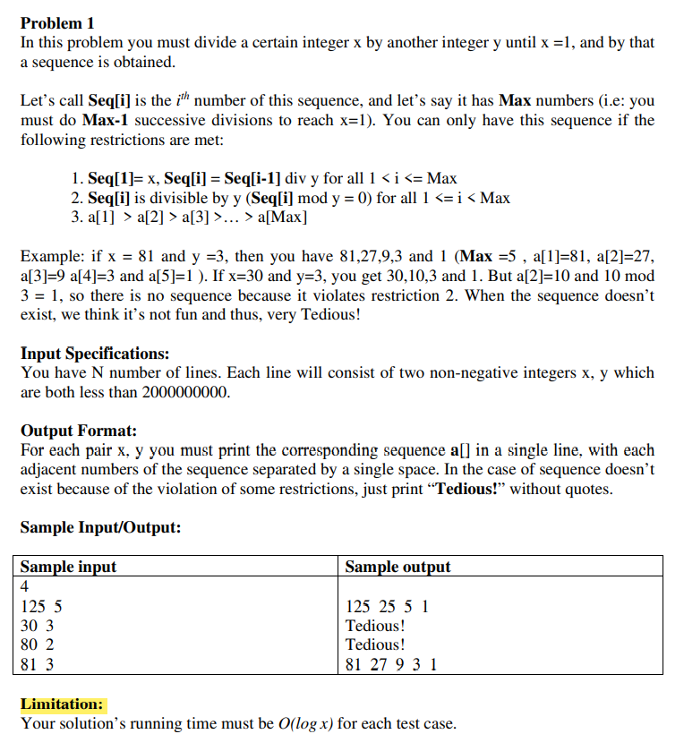 Solved Problem 1 In this problem you must divide a certain | Chegg.com
