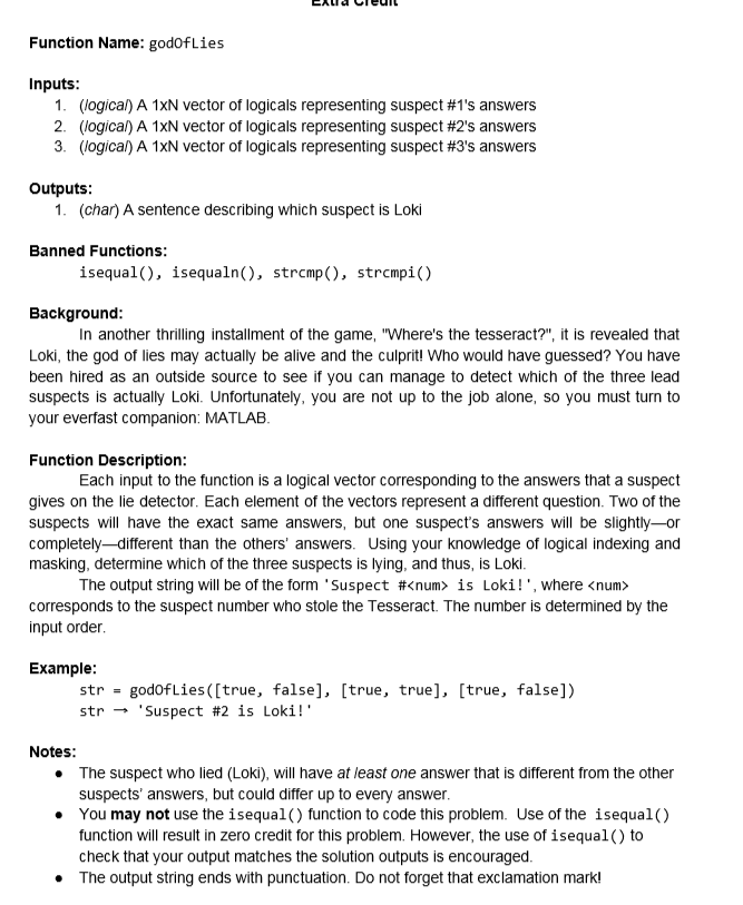 Solved Function Name: godofLies Inputs: 1. (logical) A 1xN | Chegg.com