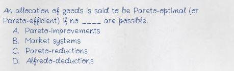 Solved An allocation of goods is said to be Pareto-optimal | Chegg.com