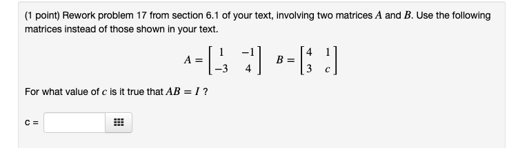 Solved (1 point) Rework problem 17 from section 6.1 of your | Chegg.com