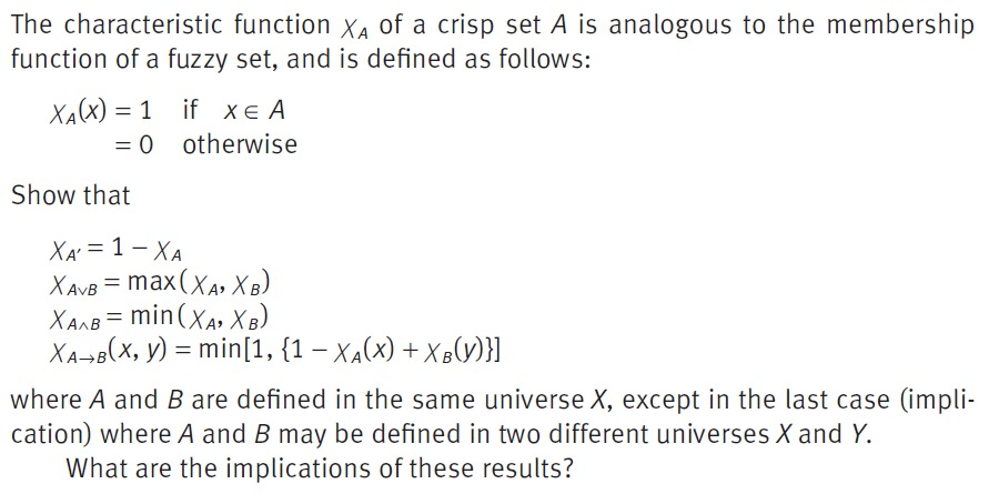 The characteristic function XA of a crisp set A is | Chegg.com