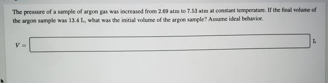 Solved The pressure of a sample of argon gas was increased | Chegg.com
