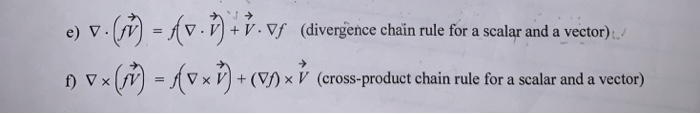 Solved n.) = f(V-V) + V.Vf (divergence chain rule for a | Chegg.com