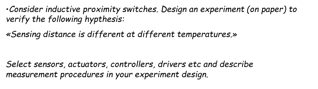 Solved - ﻿Consider inductive proximity switches. Design an | Chegg.com
