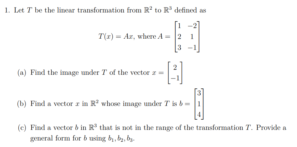Solved 1. Let T be the linear transformation from R2 to R3 | Chegg.com