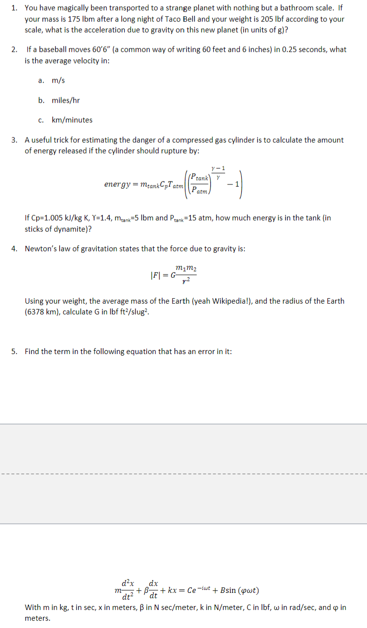 Solved 1. You have magically been transported to a strange | Chegg.com