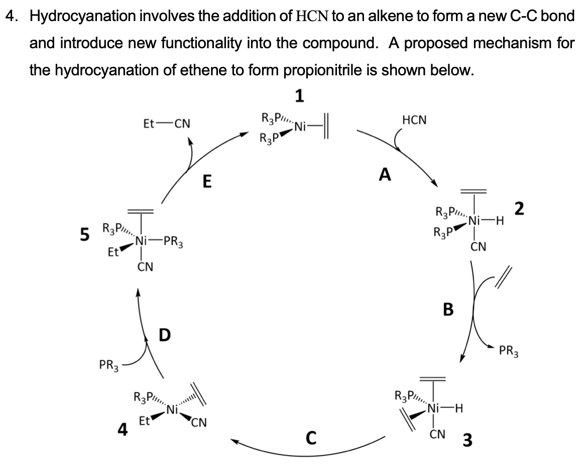 Solved 4. Hydrocyanation involves the addition of HCN to an | Chegg.com