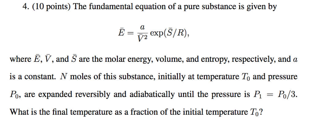 Solved 4. (10 points) The fundamental equation of a pure | Chegg.com