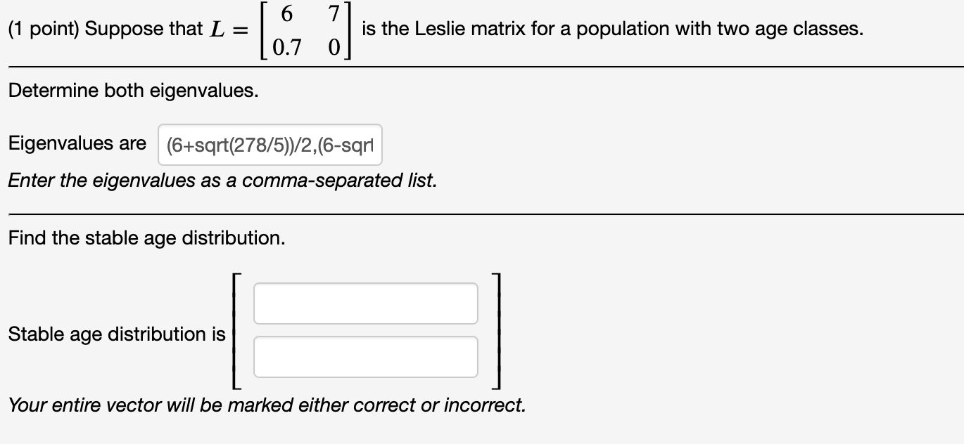 Solved (1 point) Suppose that L = [037] 6 7 0.7 0 is the | Chegg.com