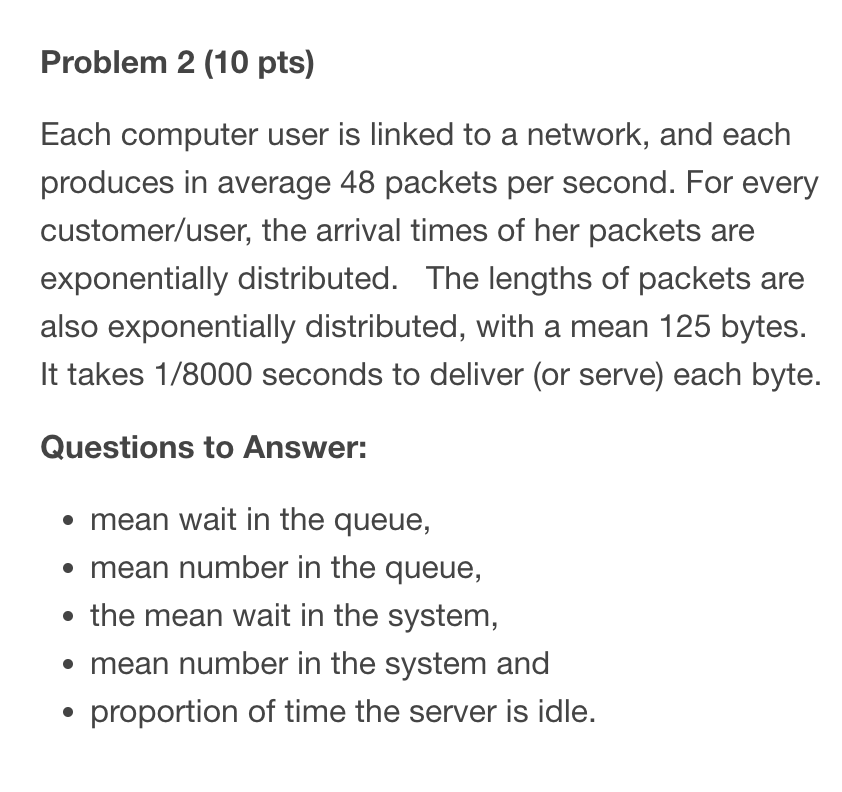 Solved Problem 2 (10 ﻿pts) ﻿HELPPPEach computer user is | Chegg.com