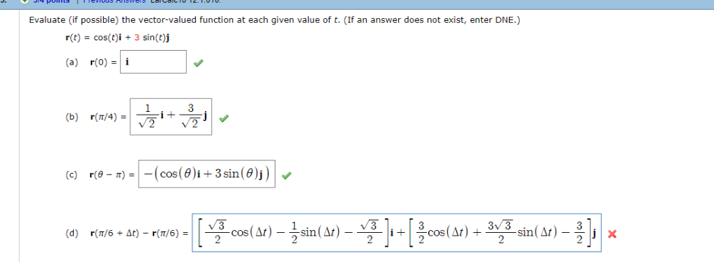 Solved Evaluate (if possible) the vector-valued function at | Chegg.com