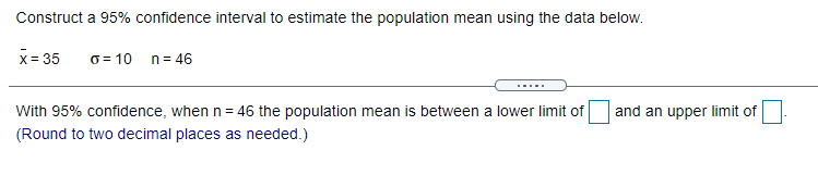 Solved Construct a 95% confidence interval to estimate the | Chegg.com