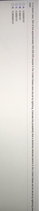 Solved in a recent year, 304 of the year 300,000,000 people | Chegg.com