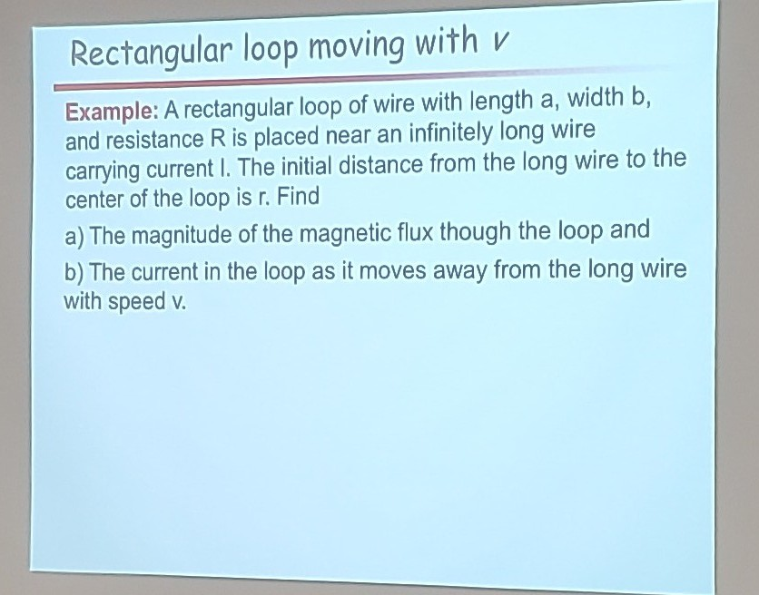 Solved Rectangular loop moving with v Example: A rectangular | Chegg.com