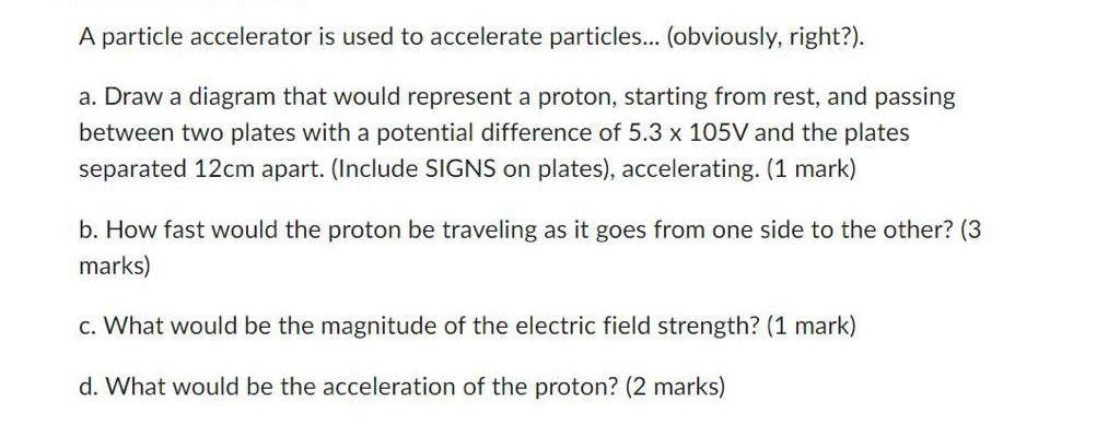 Solved A particle accelerator is used to accelerate | Chegg.com