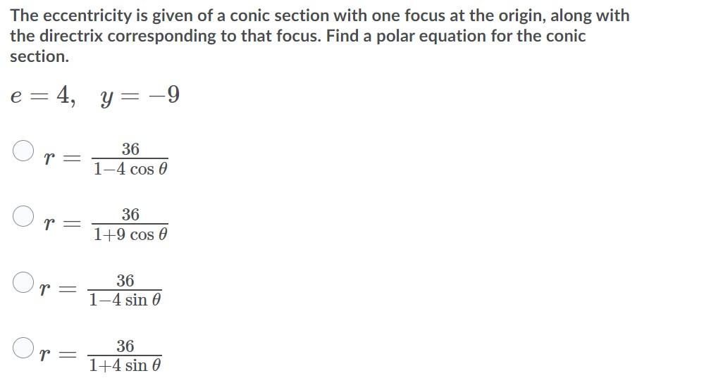 Solved The eccentricity is given of a conic section with one | Chegg.com