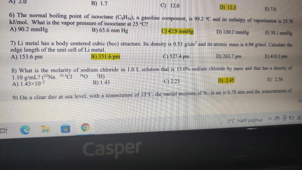 Solved B) 1.7 C) 12.0 D) 123 E) 7.0 6) The normal boiling | Chegg.com