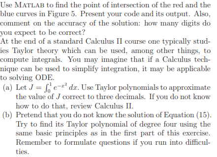 Use MATLAB to find the point of intersection of the | Chegg.com