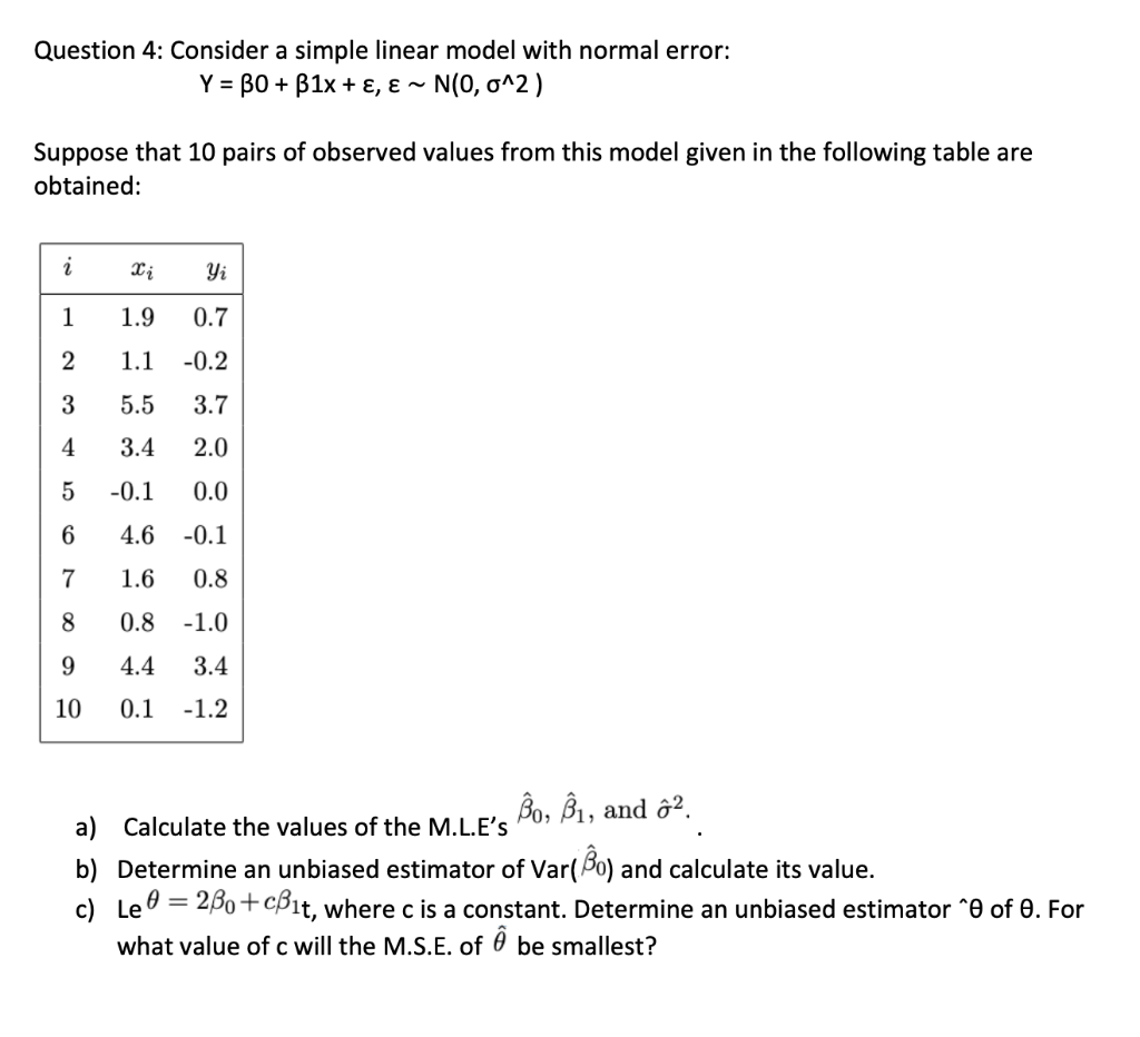 Solved Question 4: Consider a simple linear model with | Chegg.com