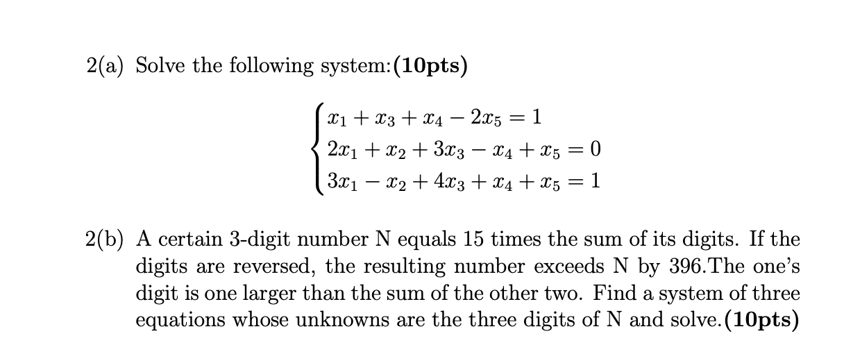 Solved 2(a) Solve the following system:(10pts) | Chegg.com