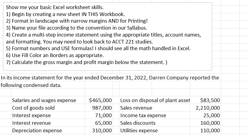Solved Show me your basic Excel worksheet skills.Begin by | Chegg.com