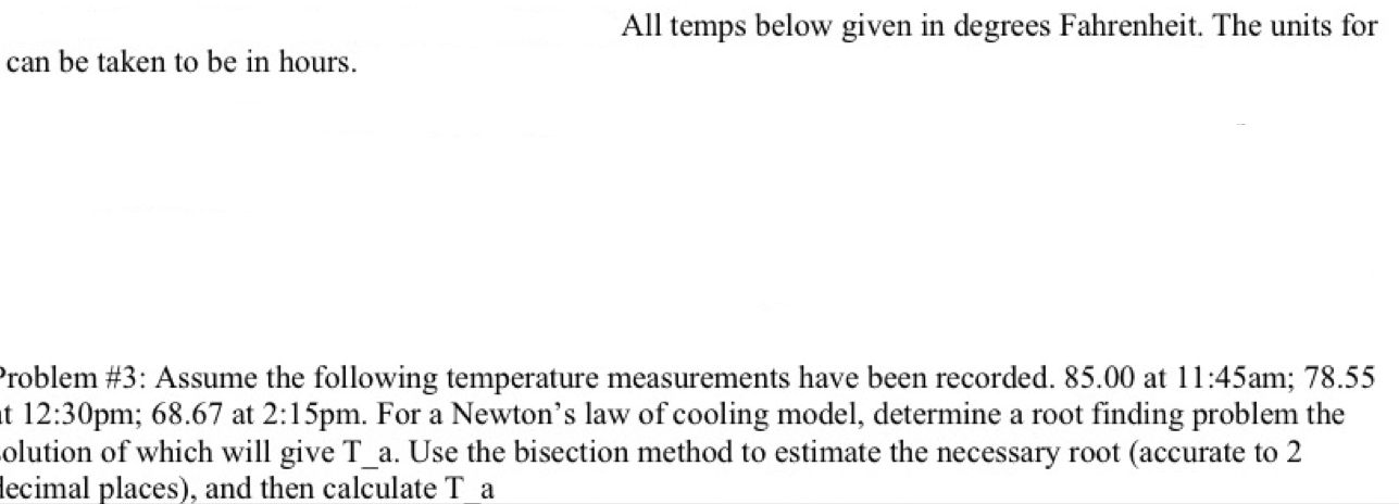 All temps below given in degrees Fahrenheit. The | Chegg.com