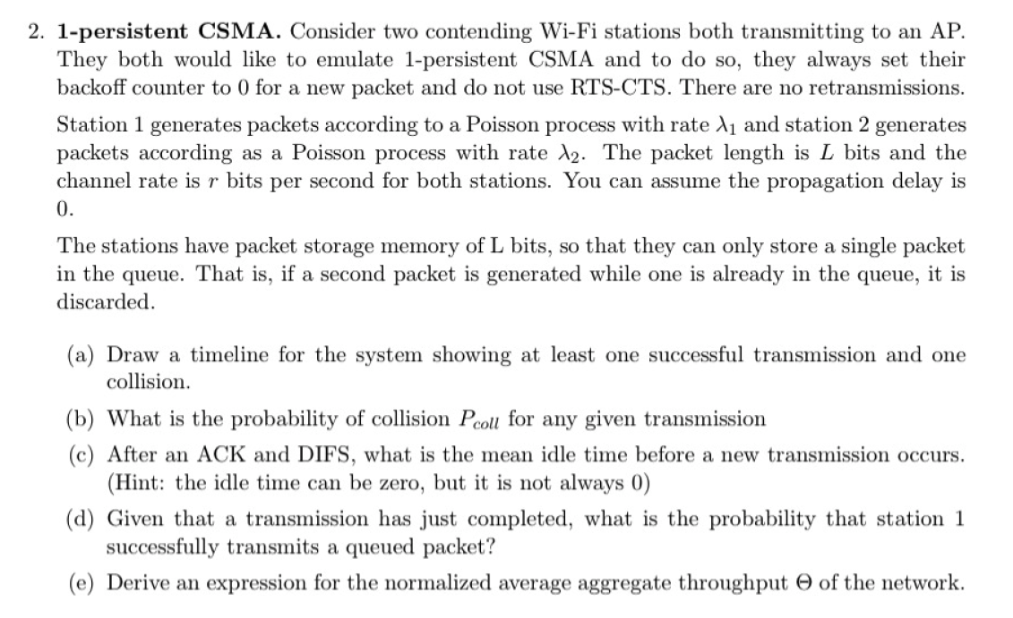 2. 1-persistent CSMA. Consider two contending Wi-Fi | Chegg.com