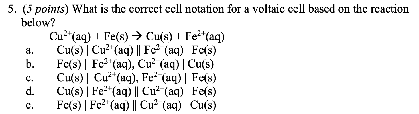 Solved a. 5. (5 points) What is the correct cell notation | Chegg.com