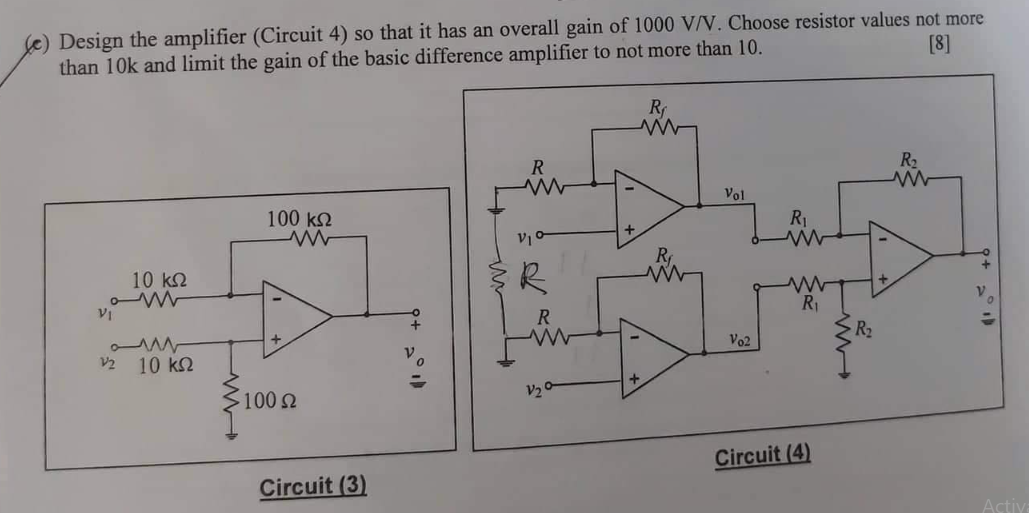 Solved (c) Design the amplifier (Circuit 4) so that it has | Chegg.com