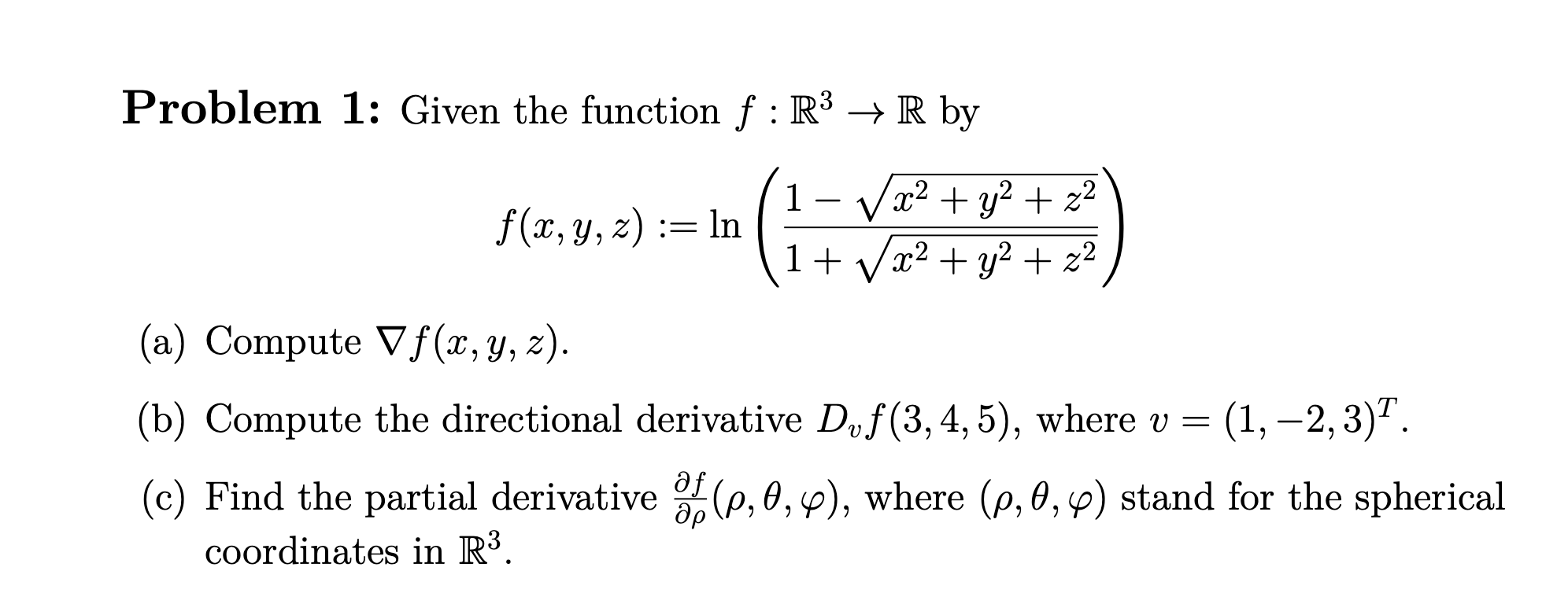 Solved Problem 1: Given the function f:R3→R by | Chegg.com