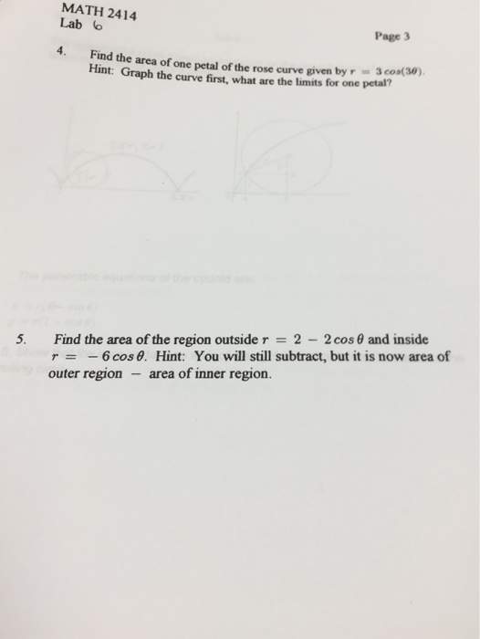 Solved MATH 2414 Lab Page 3 4. Find the area of one petal of | Chegg.com