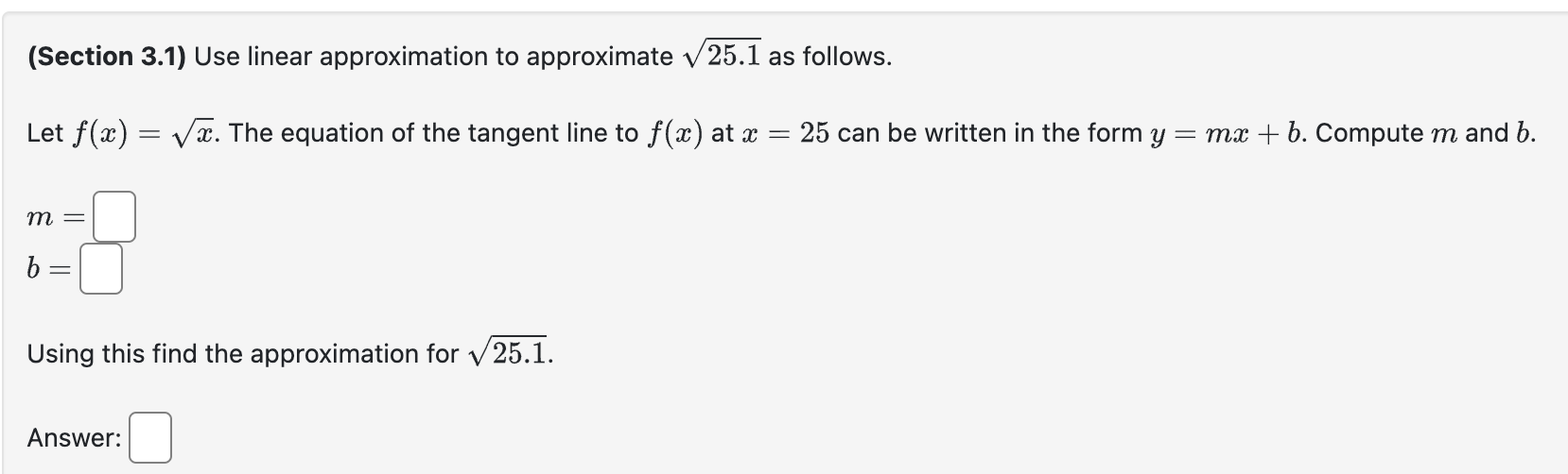 Solved Section 31 Use Linear Approximation To Approximate 