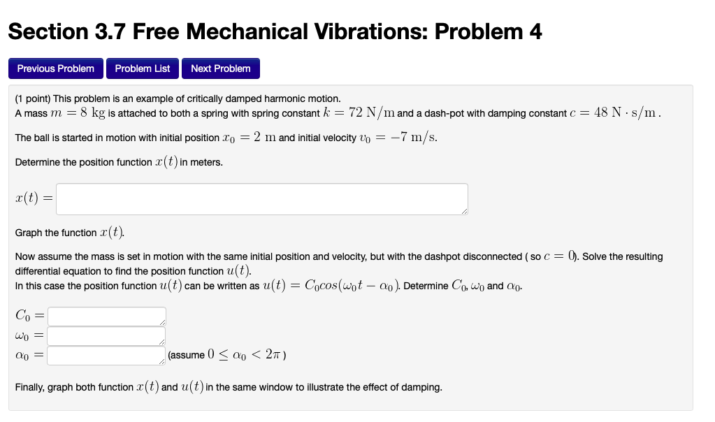 Solved Section 3.7 Free Mechanical Vibrations: Problem 4 | Chegg.com