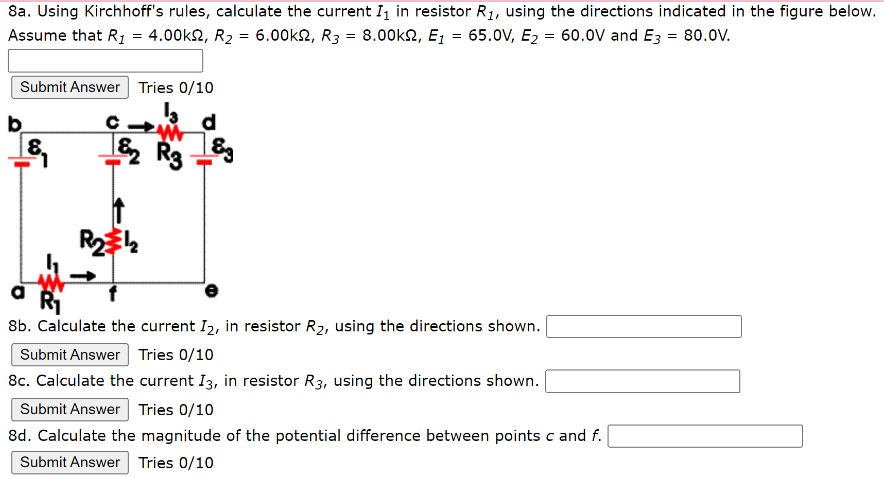 Solved 8a. Using Kirchhoff's rules, calculate the current I1 | Chegg.com