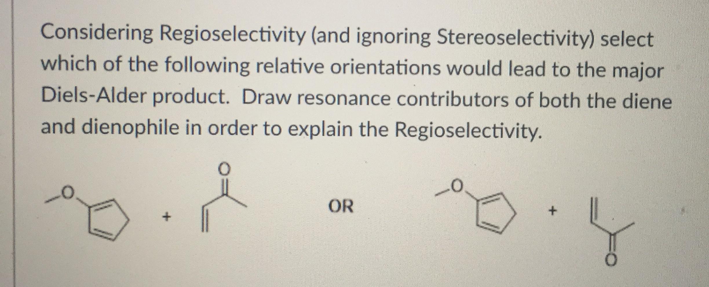 Solved Considering Regioselectivity (and ignoring | Chegg.com