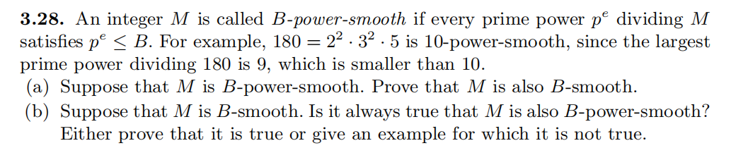 Solved 3.28. An integer M is called B-power-smooth if every | Chegg.com