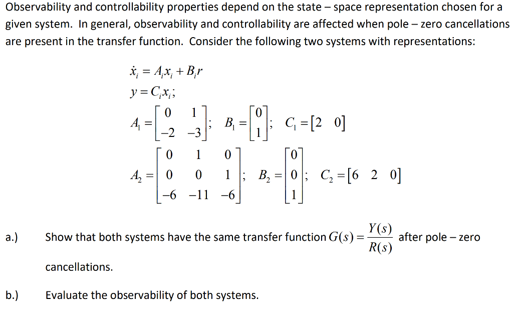 Solved Observability and controllability properties depend | Chegg.com