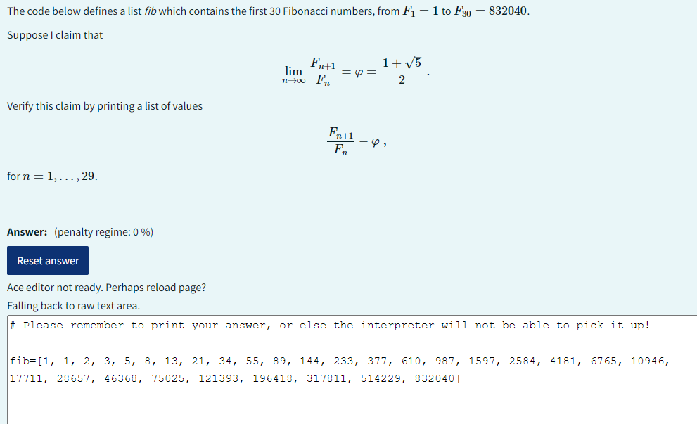 Solved The code below defines a list fib which contains the | Chegg.com