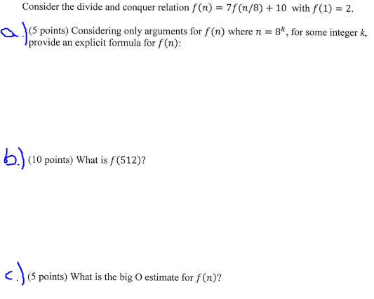 Solved Consider the divide and conquer relation f(n) -7f | Chegg.com