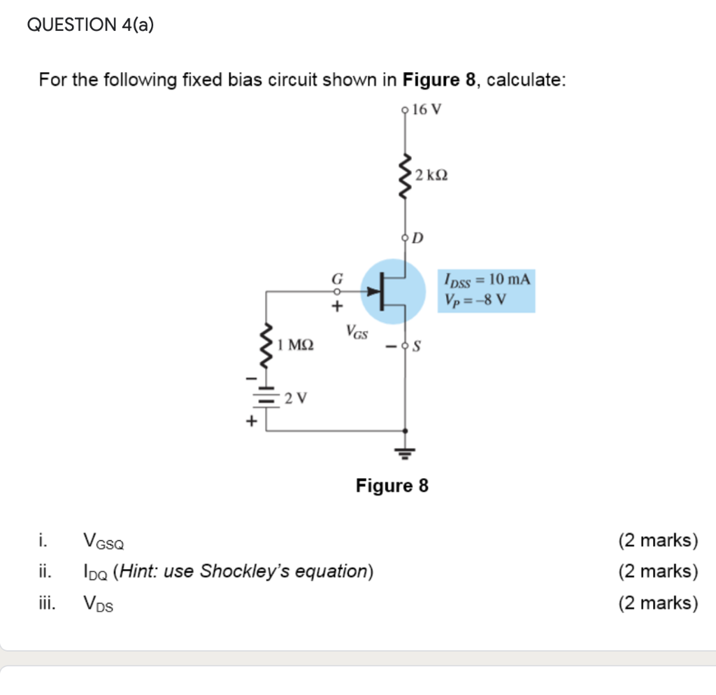 Solved QUESTION 4(a) For the following fixed bias circuit | Chegg.com