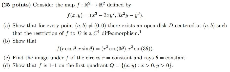 Solved (25 points) Consider the map f:R2→R2 defined by | Chegg.com