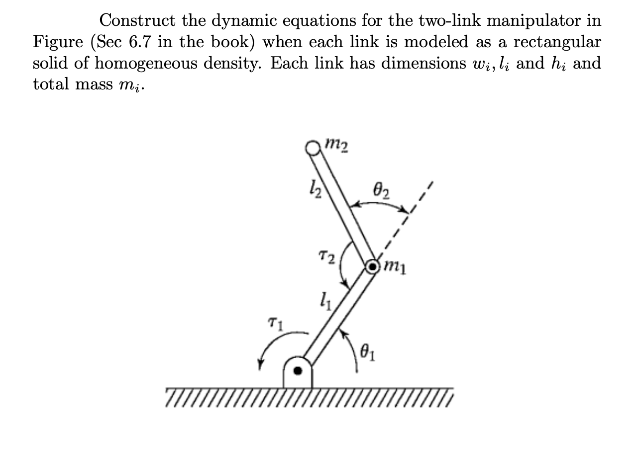 Solved Robotics question:Construct the dynamic equations for | Chegg.com