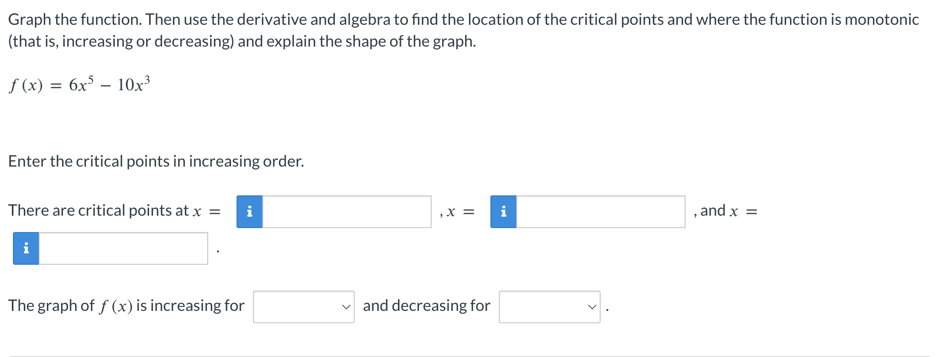 Solved Graph the function. Then use the derivative and | Chegg.com