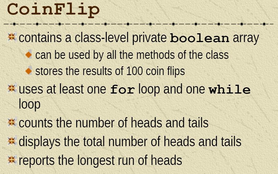 Solved write a class called CoinFlip * CoinFlip has three | Chegg.com