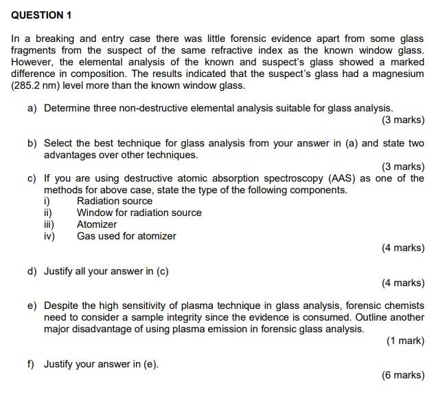 Solved QUESTION 1 In a breaking and entry case there was | Chegg.com