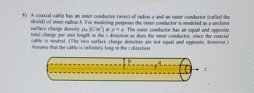 8) A coaxial cable has an inner conductor (wire) of | Chegg.com